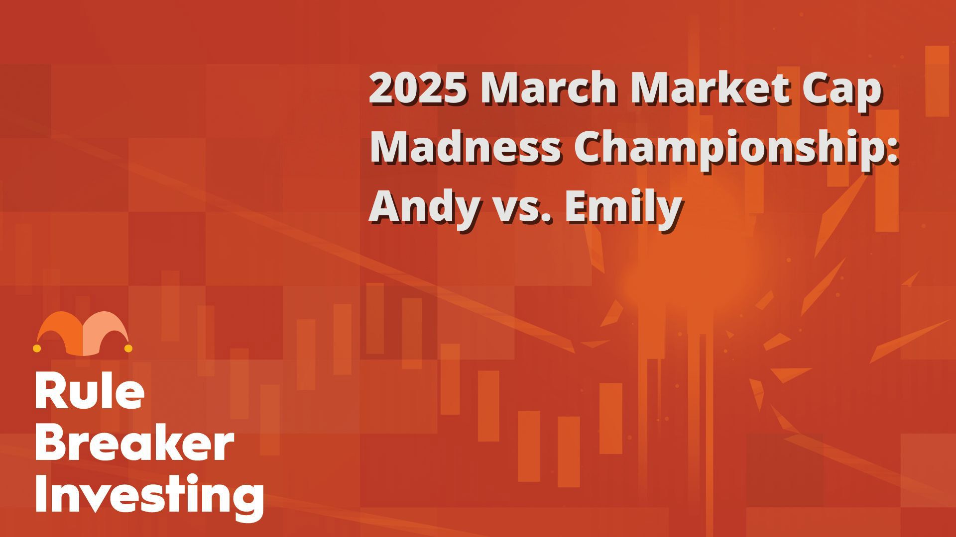Motley Fool 2025 March Market Cap Showdown Championship