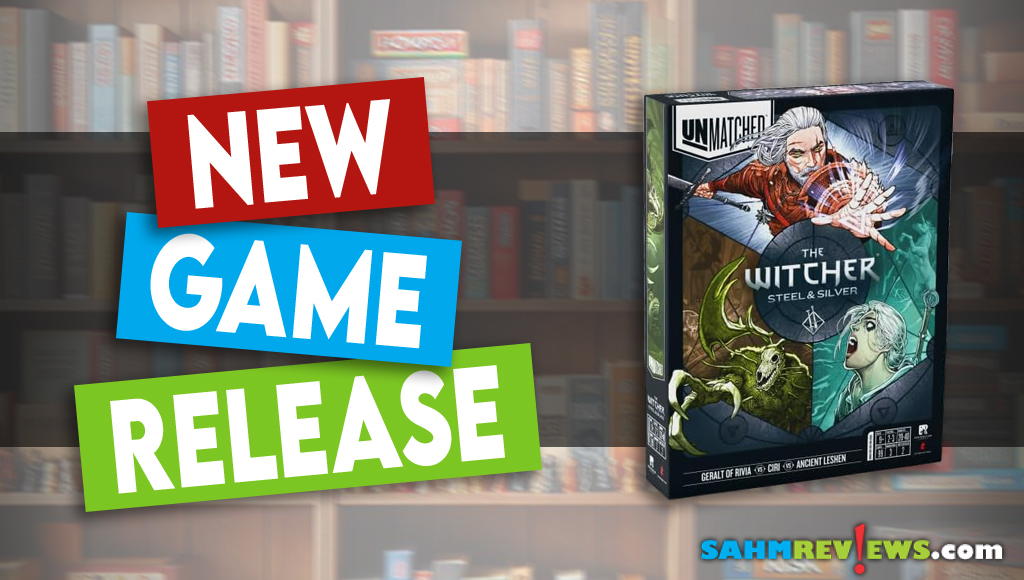 New Game Release - Unmatched: The Witcher - Steel & Silver