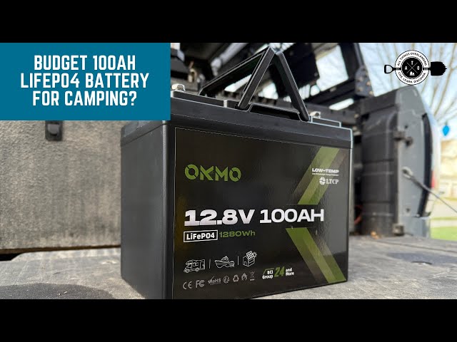 OKMO 12V 100Ah LiFePo4 Battery A Great Budget Option For Overlanders