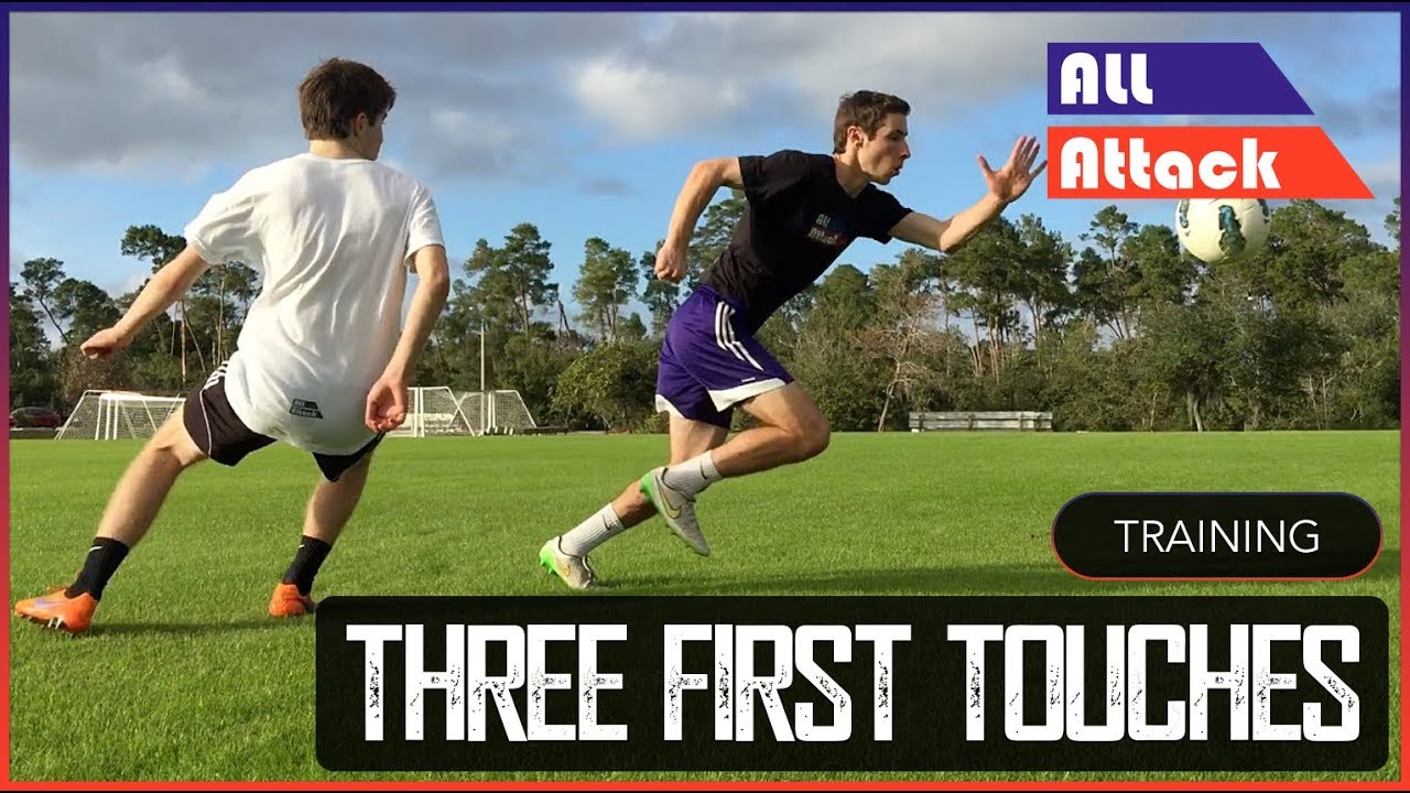 Three Types of First Touches!