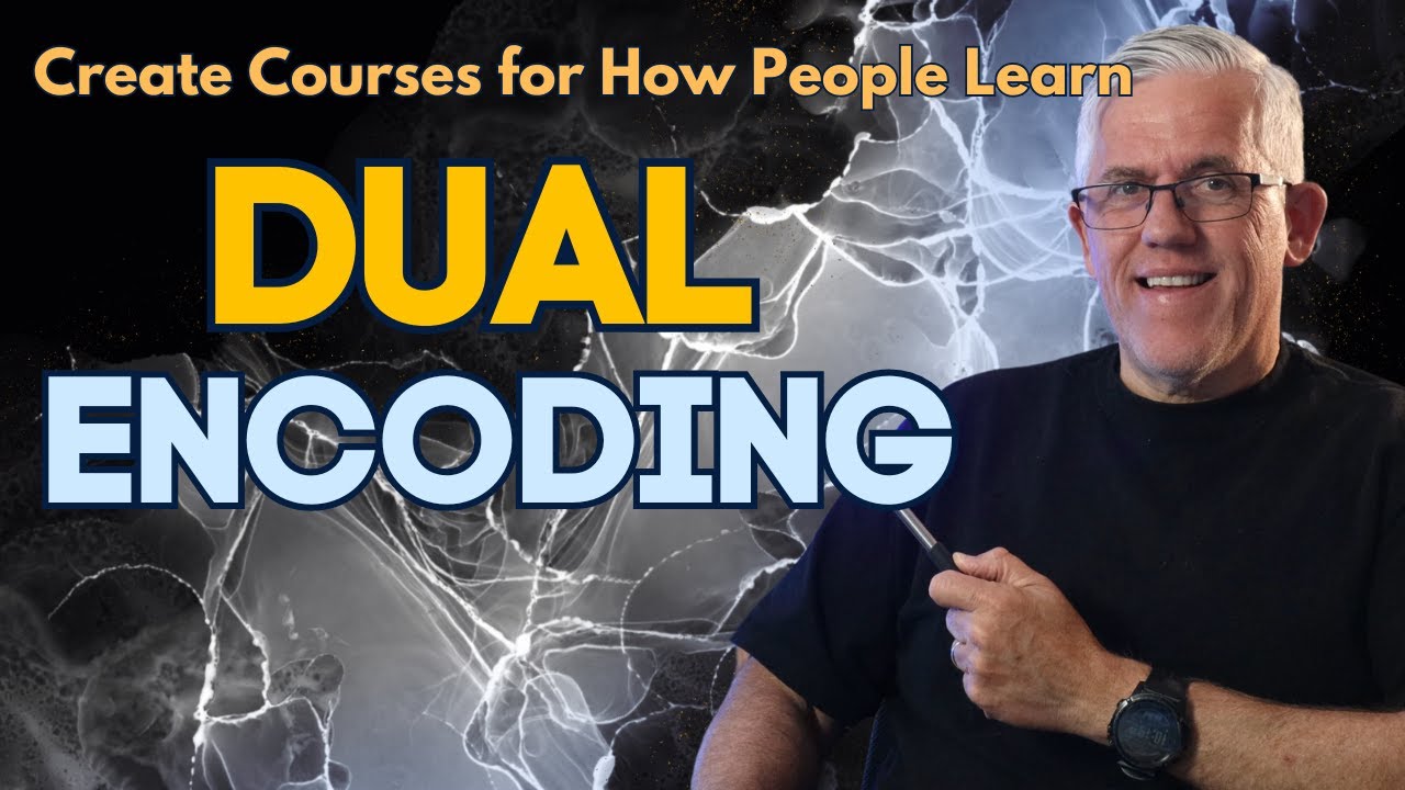 What is Dual Encoding and How to Use it to Optimize Learning.