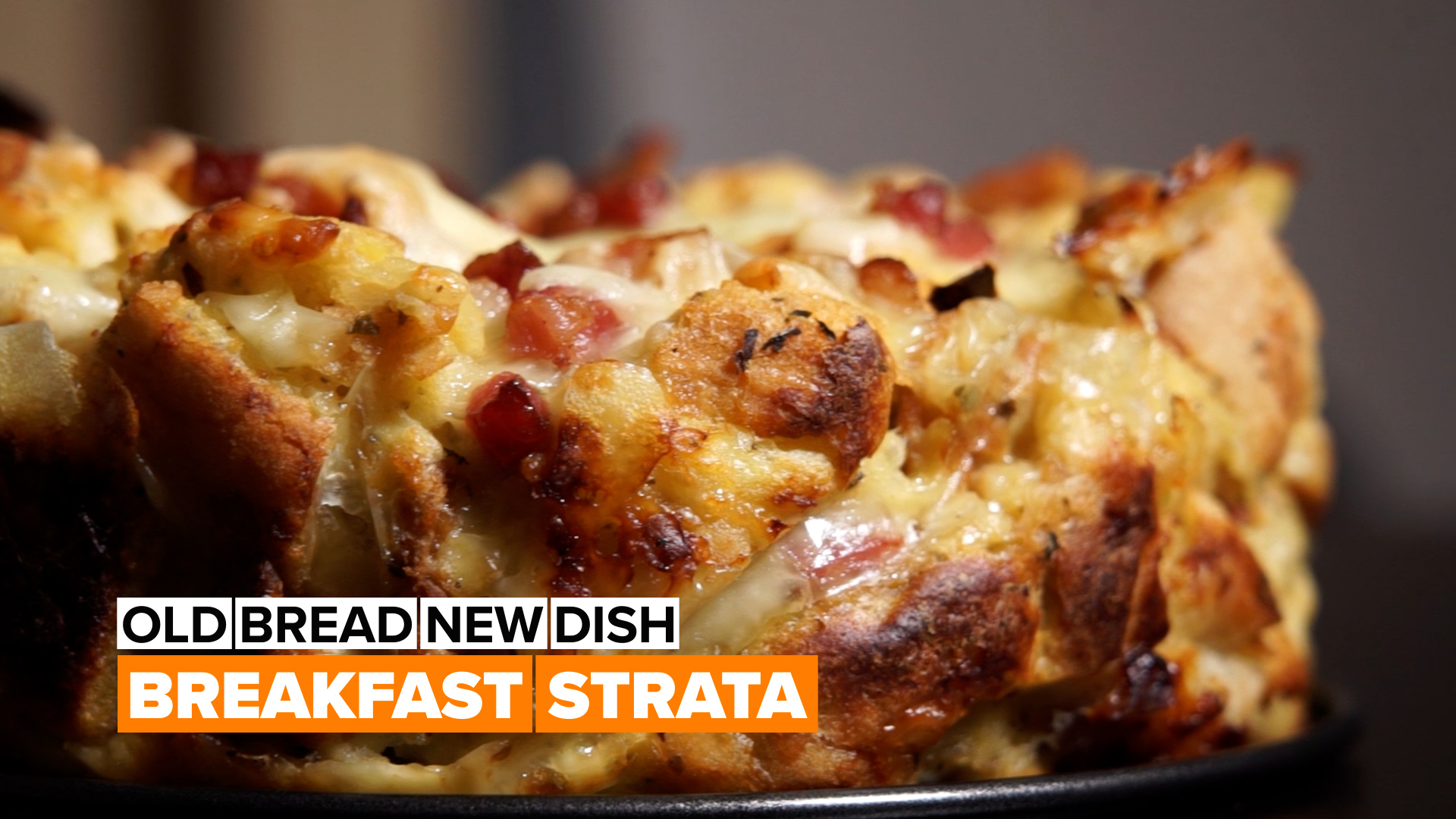 Old bread, new dish: Breakfast strata