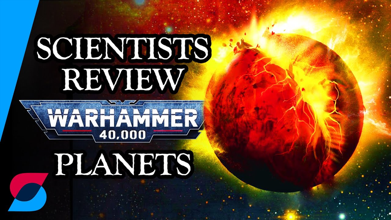 Which planets in Warhammer 40k could really exist?