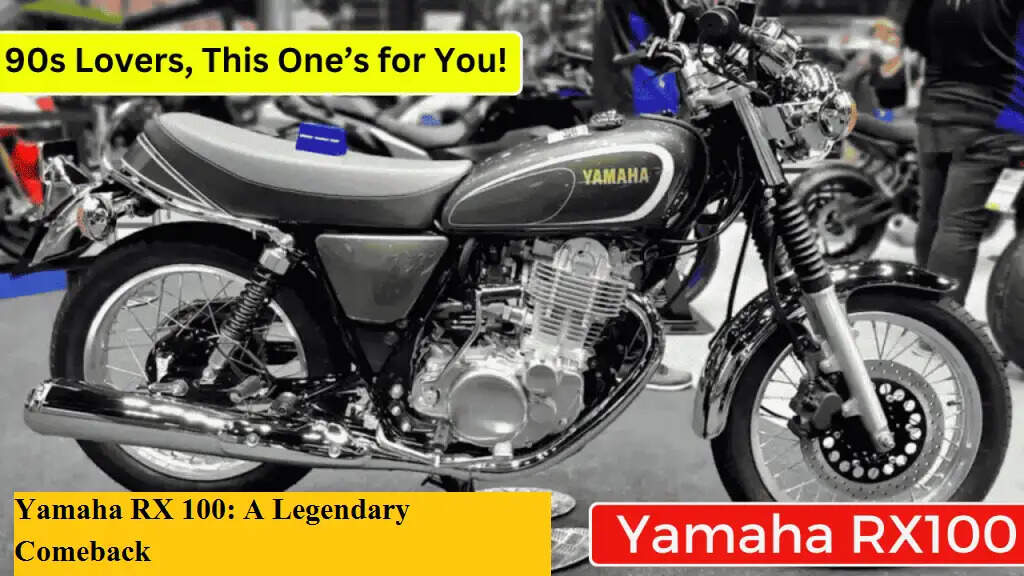 Yamaha RX 100: Nostalgia Meets Innovation – The New Model Makes a Grand ...
