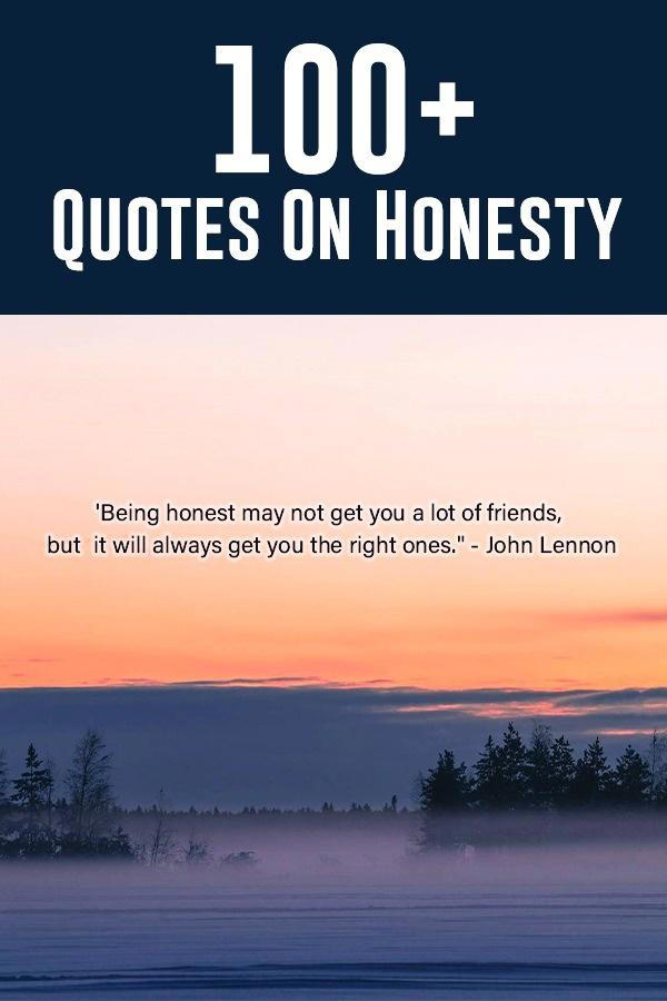 100+ Thought-Provoking Quotes On Honesty To Inspire Authenticity In ...