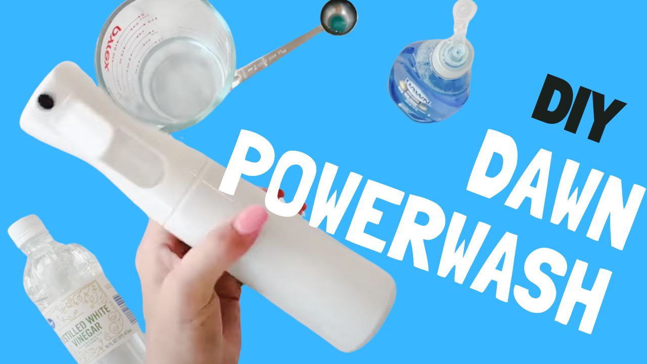 DIY Dawn Powerwash Spray