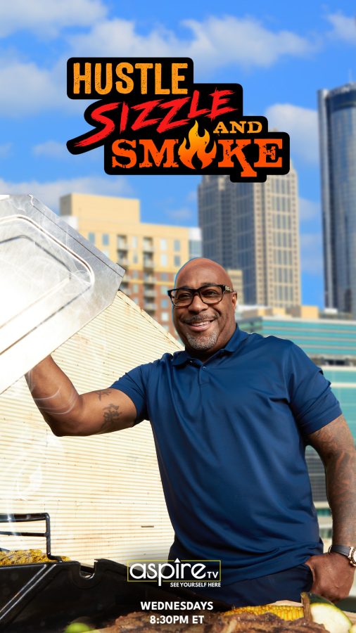 AspireTV’s ‘Hustle Sizzle and Smoke’ Returns for Season 2 with Intense ...