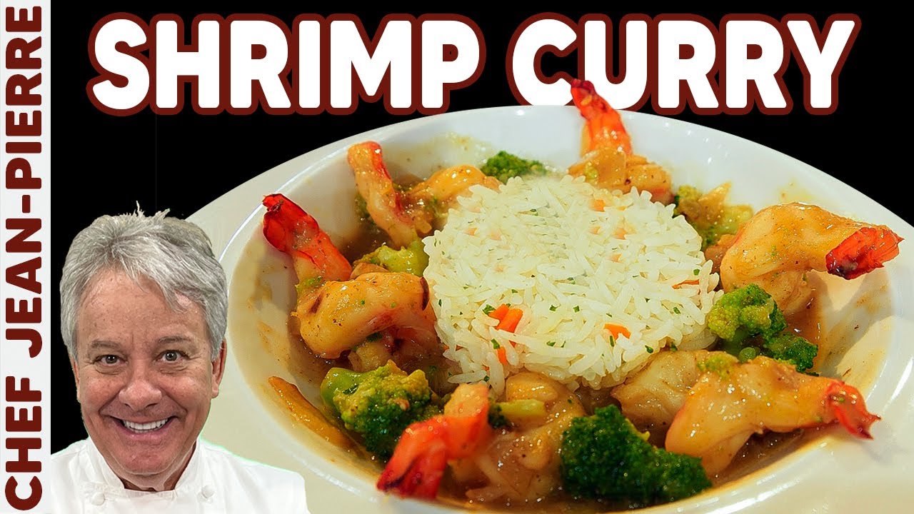 Easy To Cook Shrimp Curry | Chef Jean-Pierre