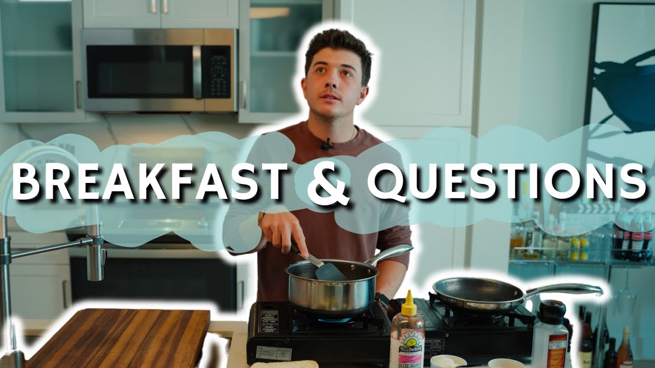 BREAKFAST & QUESTIONS | Cooking With Bradley