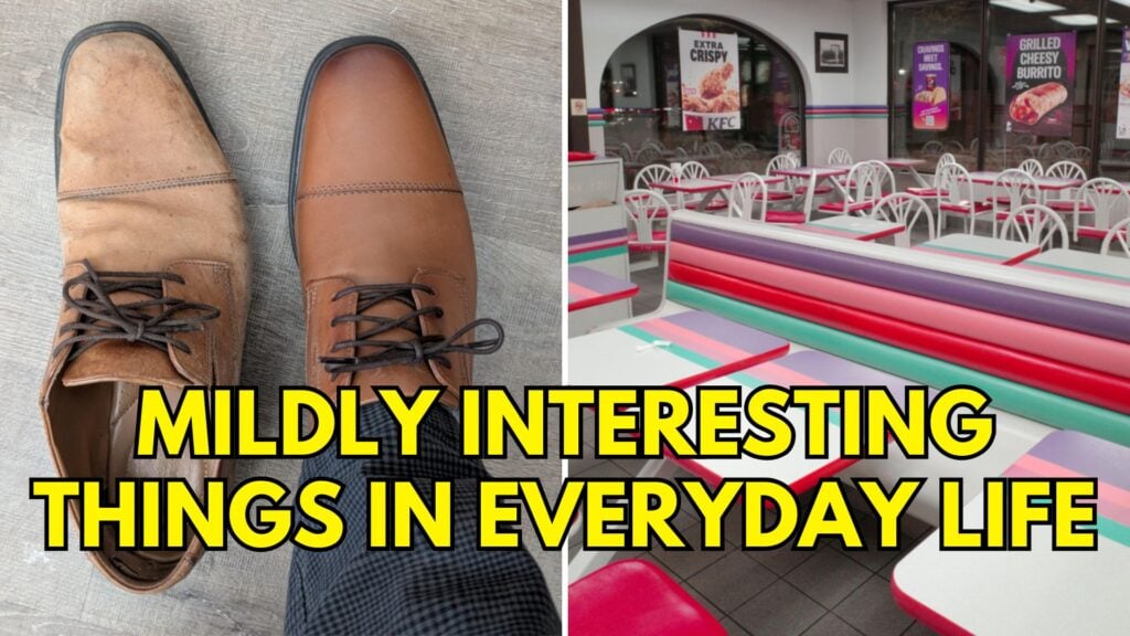 21 Things That Are the Definition of “Mildly Interesting”