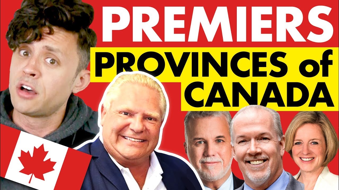 Who’s Running the Provinces? Canada’s 10 Premiers Explained