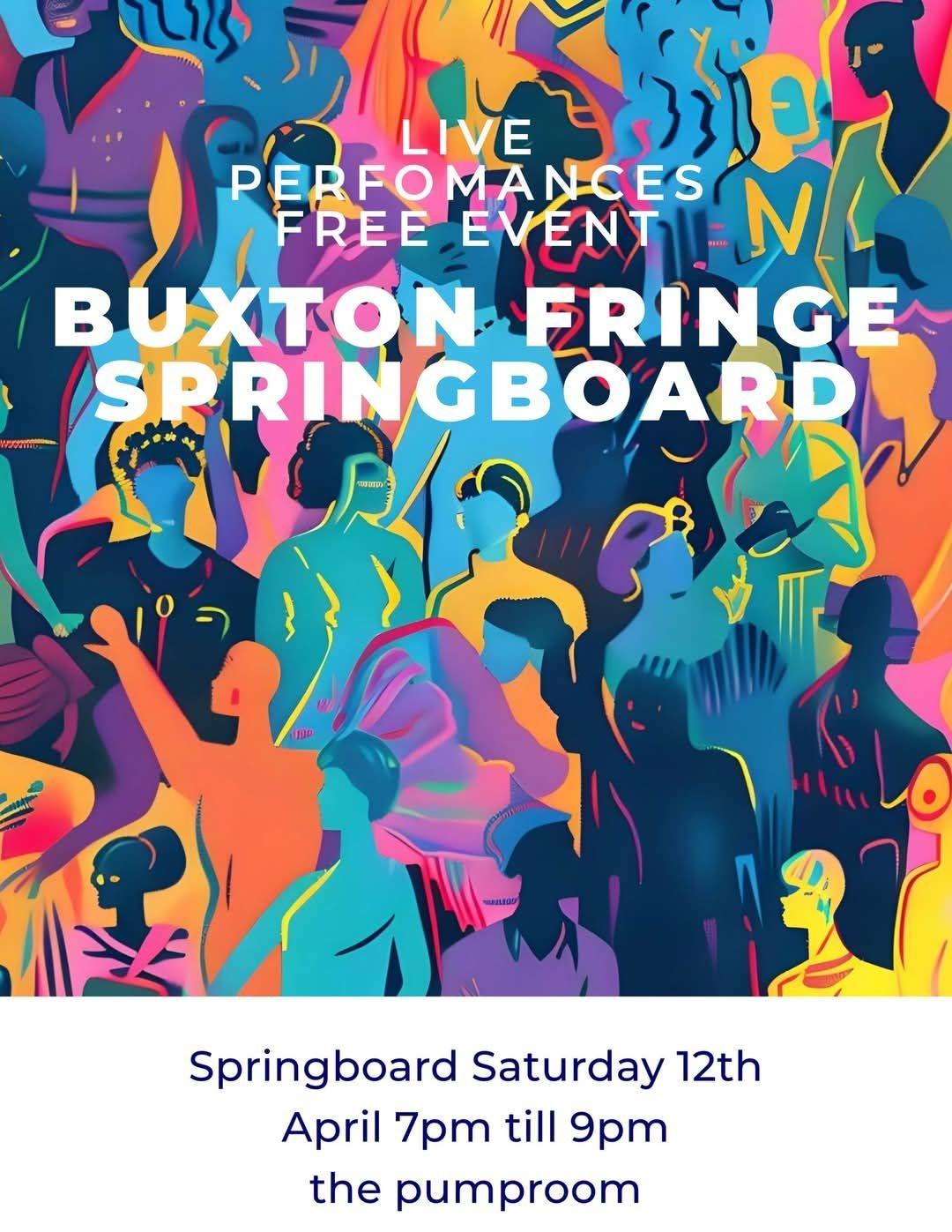 Buxton Fringe Springboard