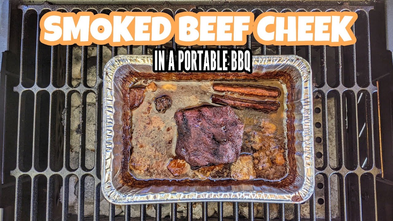 How to Smoke Beef Cheeks in a Portable BBQ