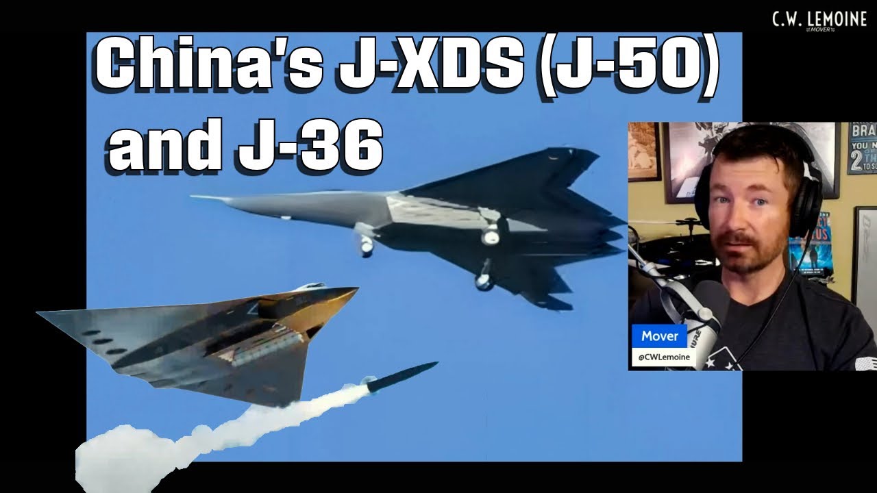 China's Newest Fighter and Bomber - The J-XDS (J-50?) and J-36