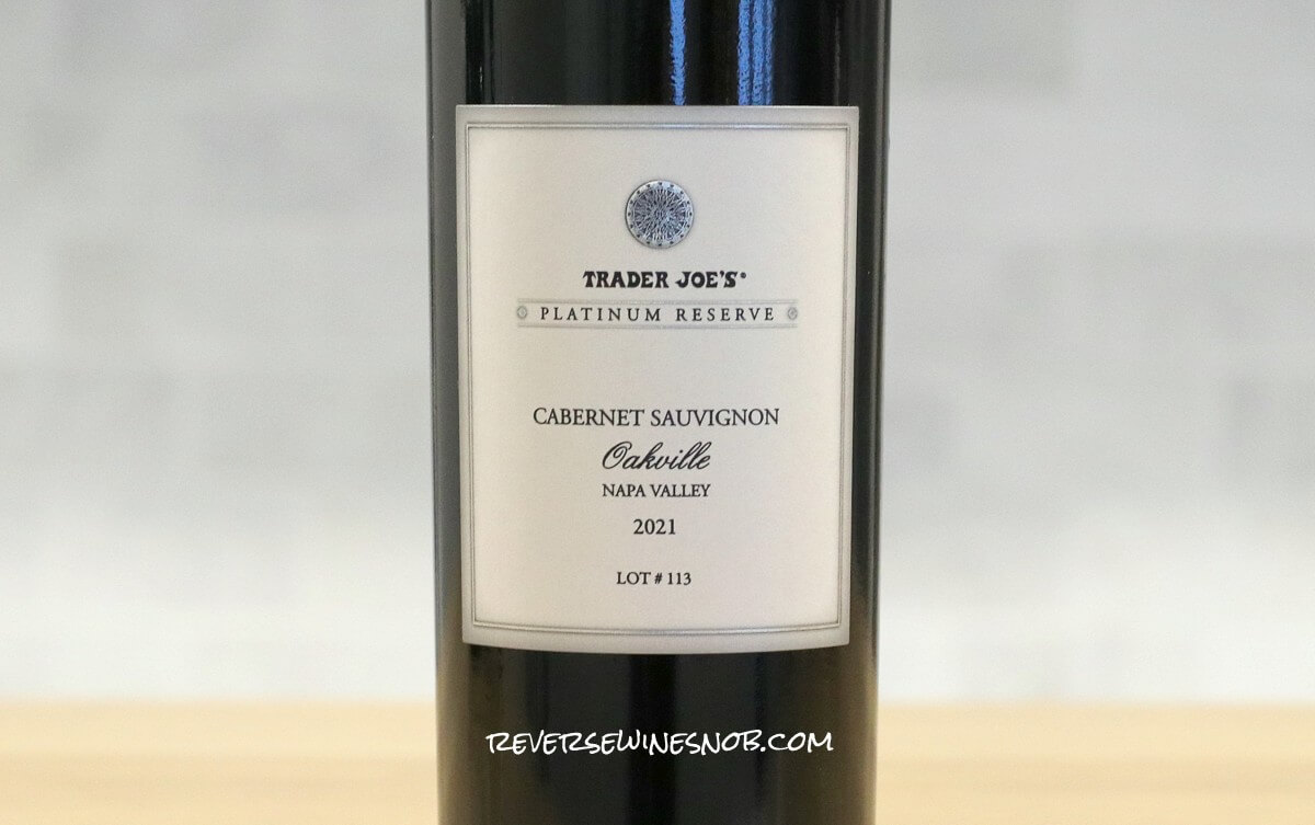 Trader Joe's Platinum Reserve Oakville Napa Valley Cabernet Sauvignon