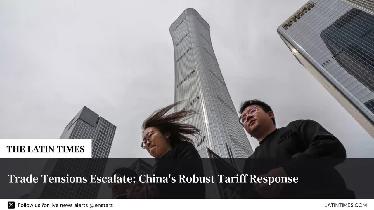 Trade Tensions Escalate: China's Robust Tariff Response
