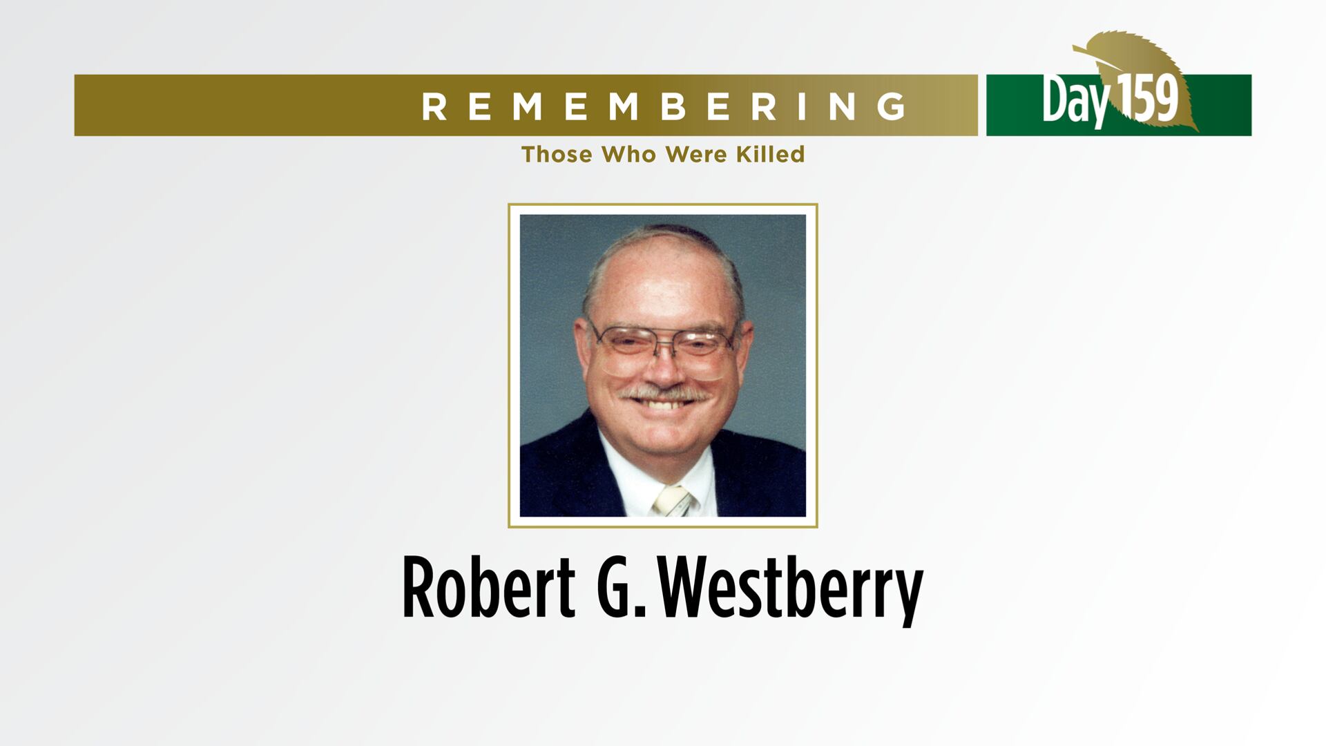 168 Days of Remembrance: Robert G. Westberry