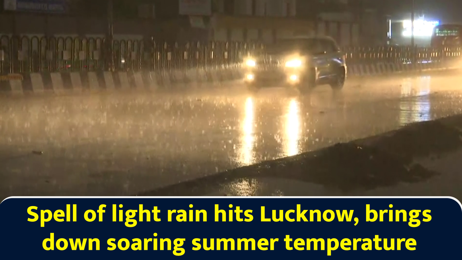 Spell of light rain hits Lucknow, brings down soaring summer temperature