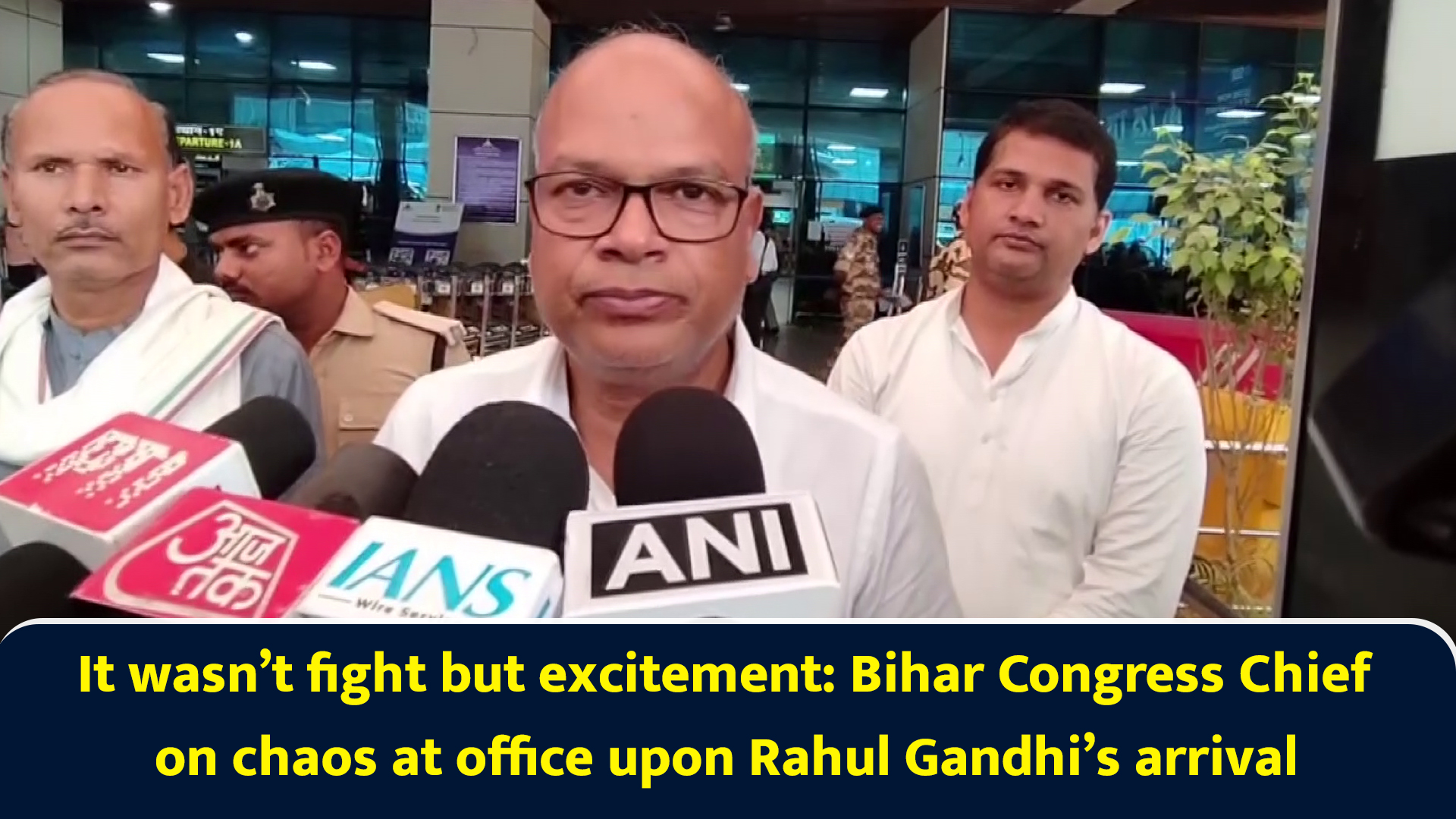 It wasn’t fight but excitement: Bihar Congress Chief on chaos at office ...