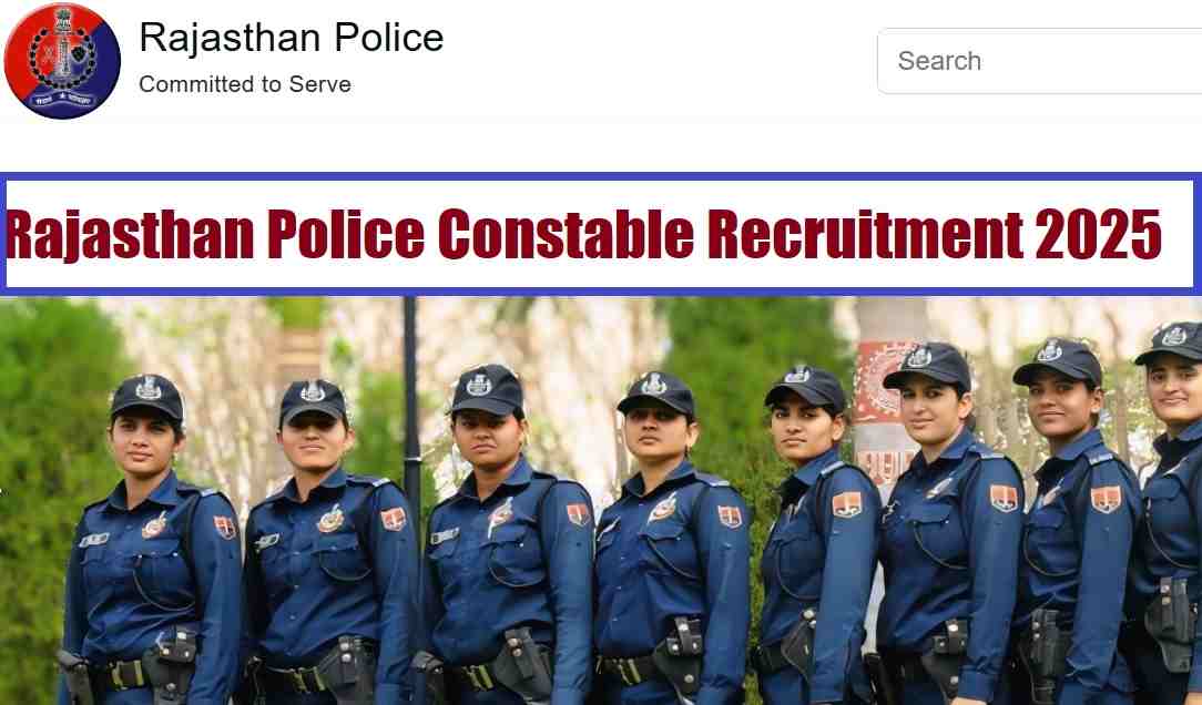 Rajasthan Police Constable Vacancy 2025 Notification OUT for 9617 Post ...