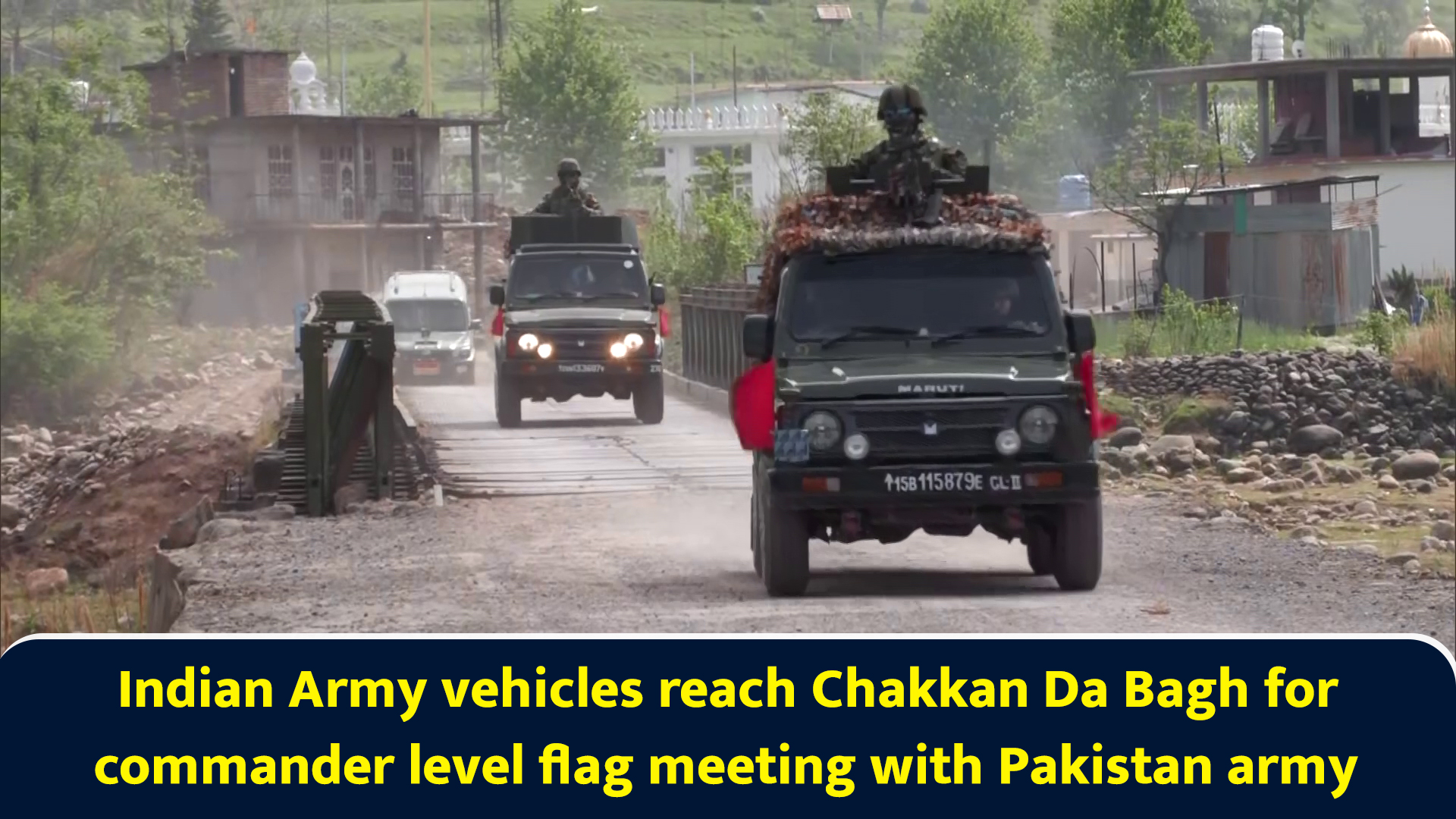 Indian Army vehicles reach Chakkan Da Bagh for commander level flag ...