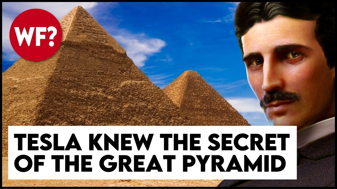 TESLA KNEW The Secret of the Great Pyramid: Unlimited Energy to Power ...