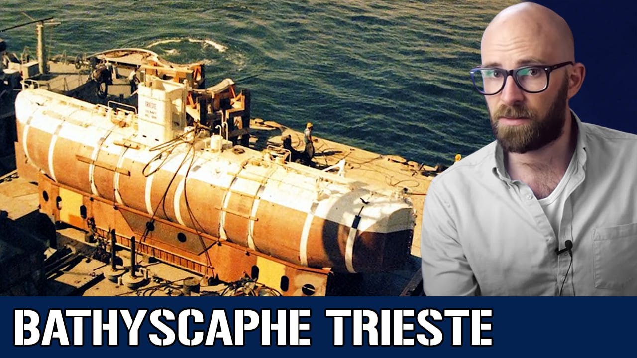 Bathyscaphe Trieste: The Submarine That Reached the Impossible