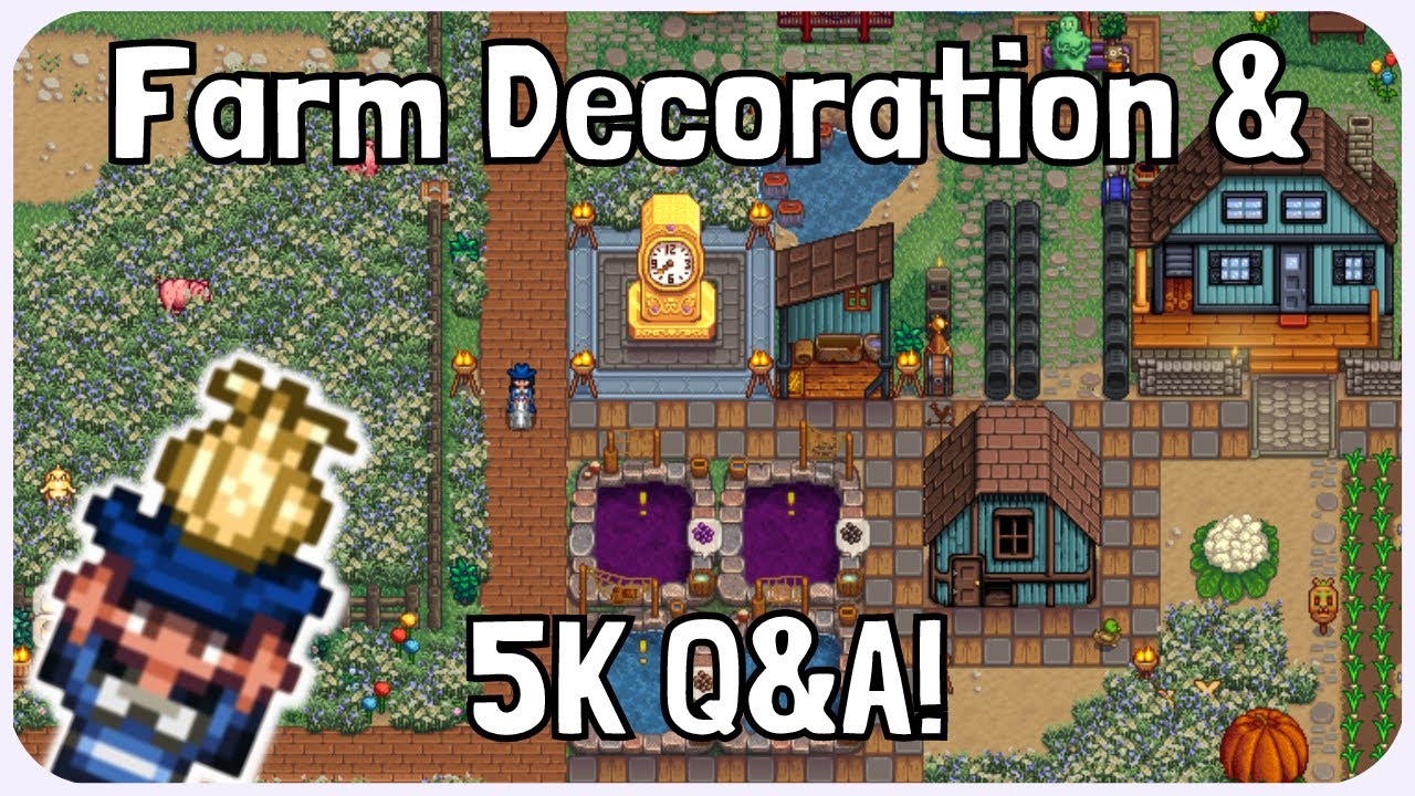 Decorating My Stardew Valley Expanded Farm & Answering Your Questions