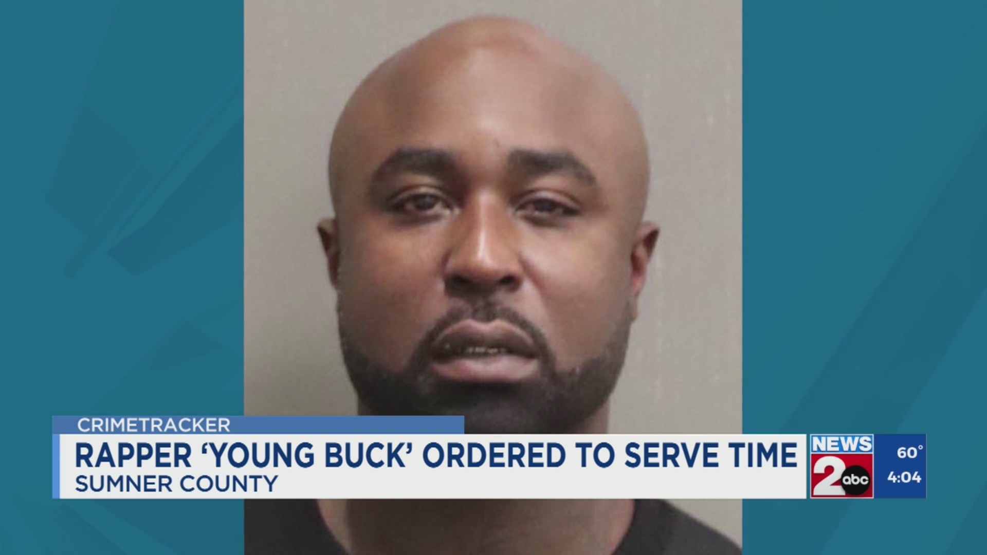 Rapper ‘Young Buck’ ordered to serve time in Sumner County Jail