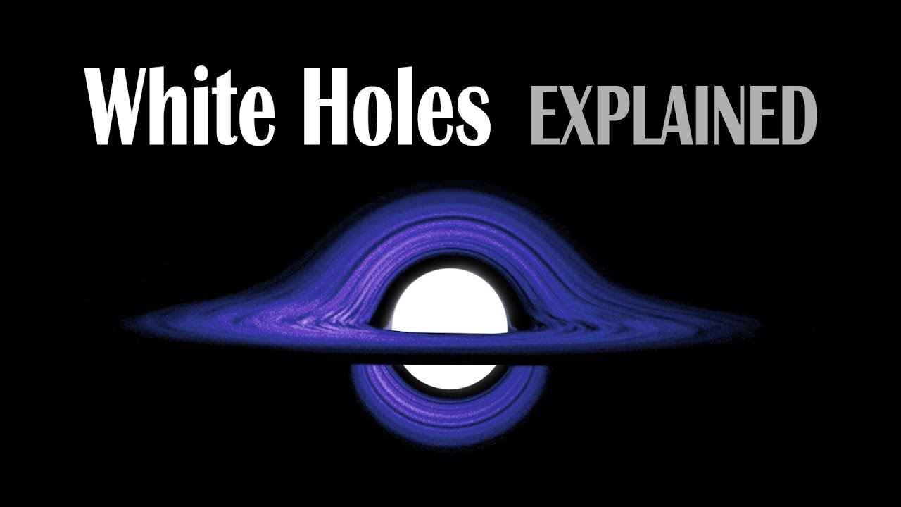 White holes explained