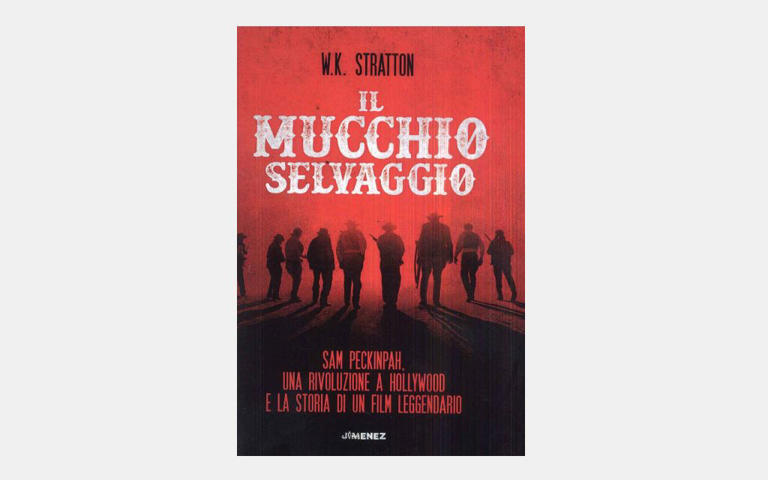 Il Mucchio Selvaggio | Sam Peckinpah, il sangue, le pallottole e quei ...