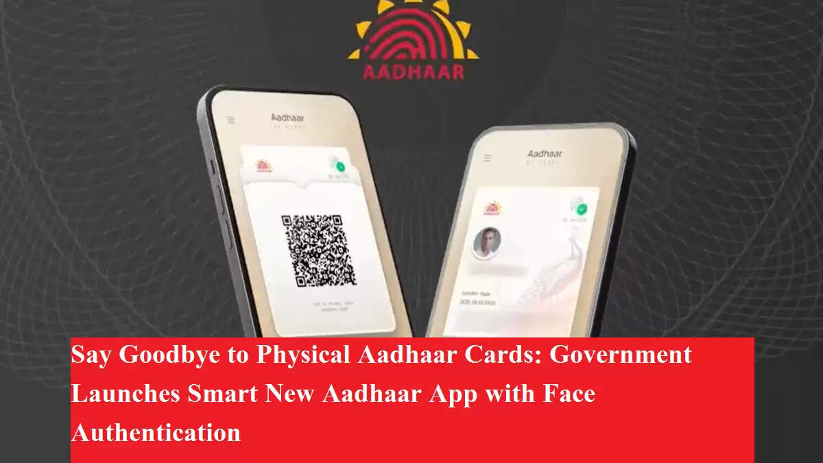 Say Goodbye to Physical Aadhaar Cards: Government Launches Smart New ...