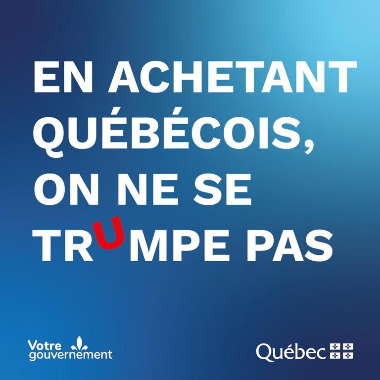 Quebec takes swipe at Trump in new buy local ad campaign