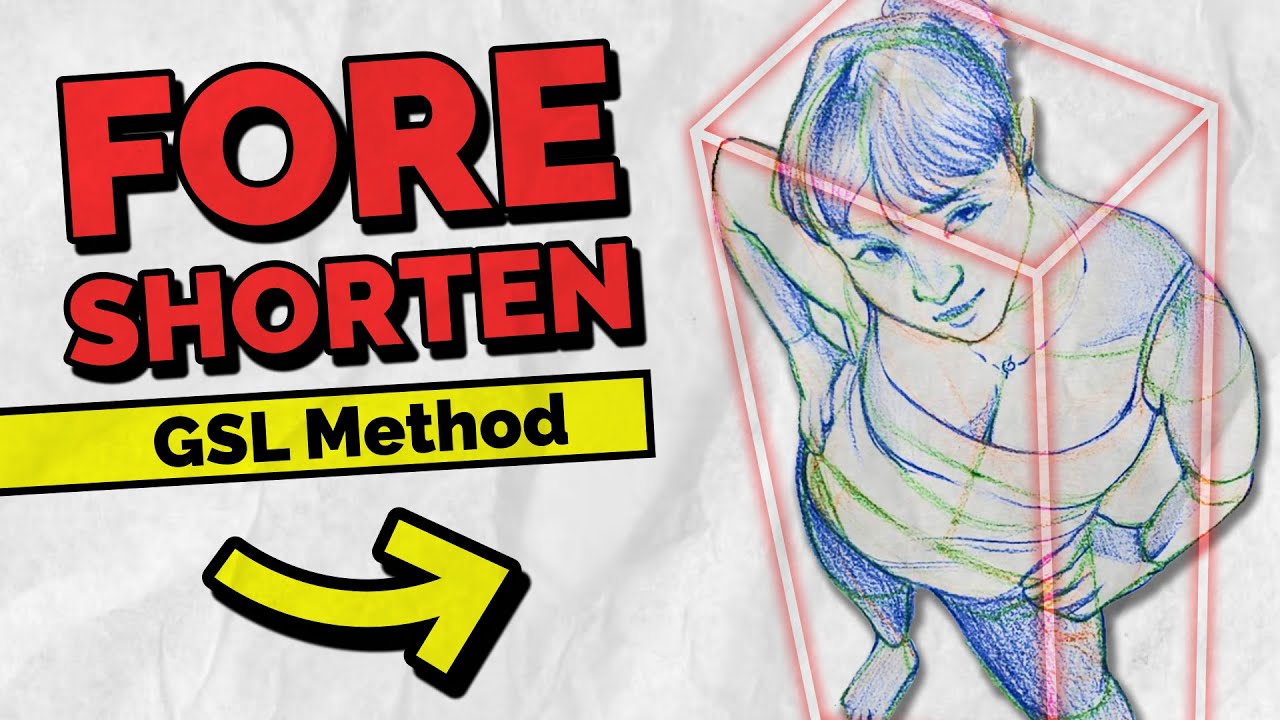 Master FORESHORTENING with the GSL Method of Figure Drawing