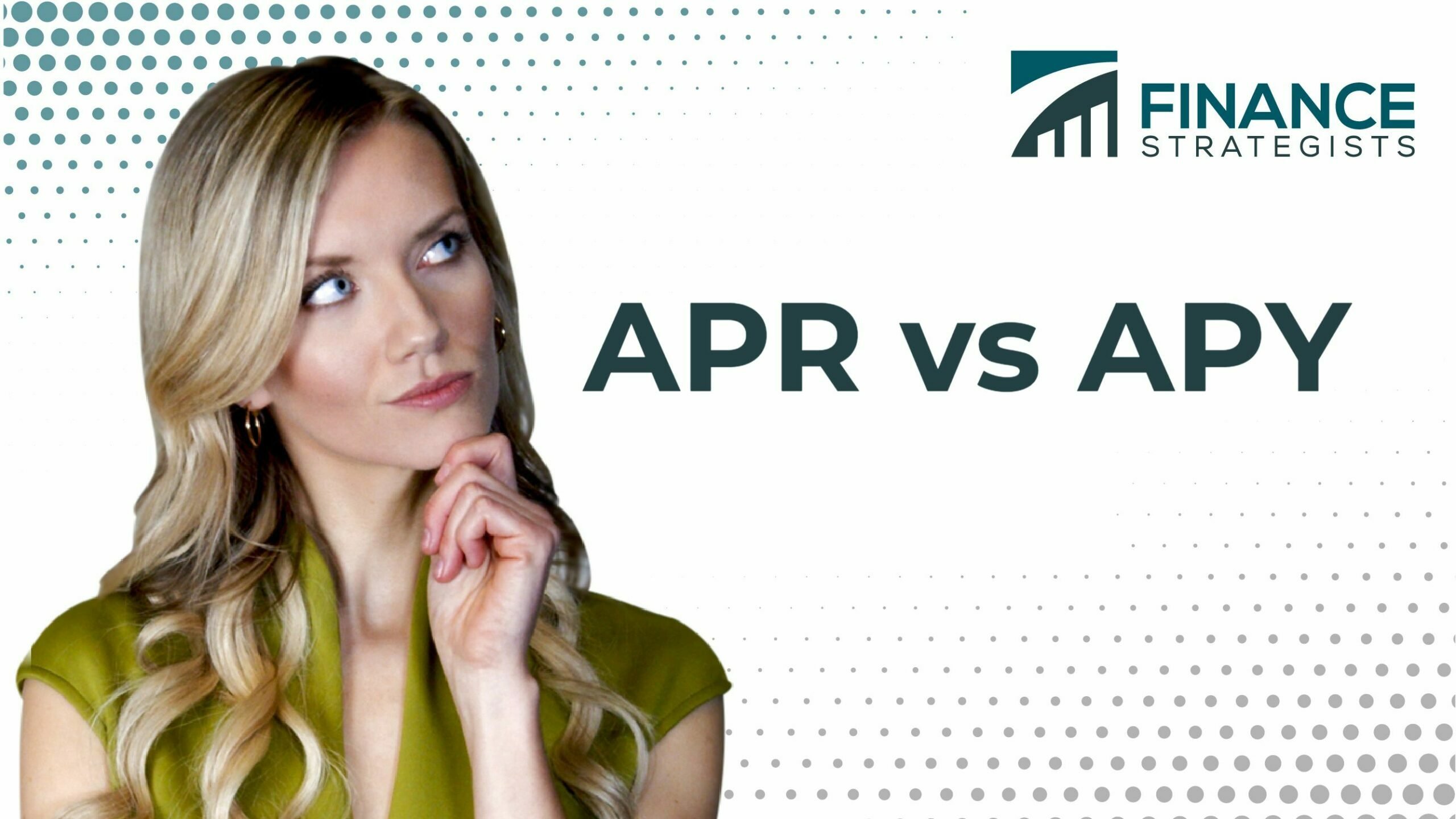 APR vs APY | Overview, Definition, Key Differences, & Factors