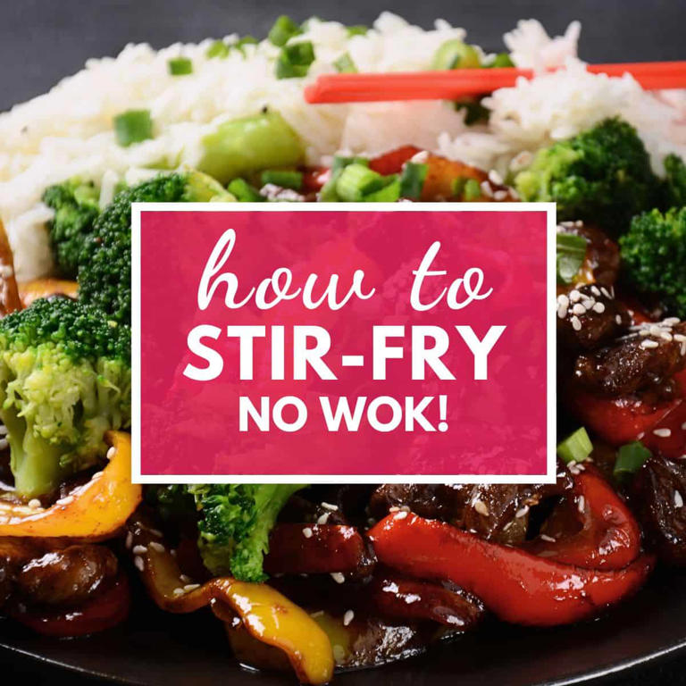 How to Stir Fry Without a Wok