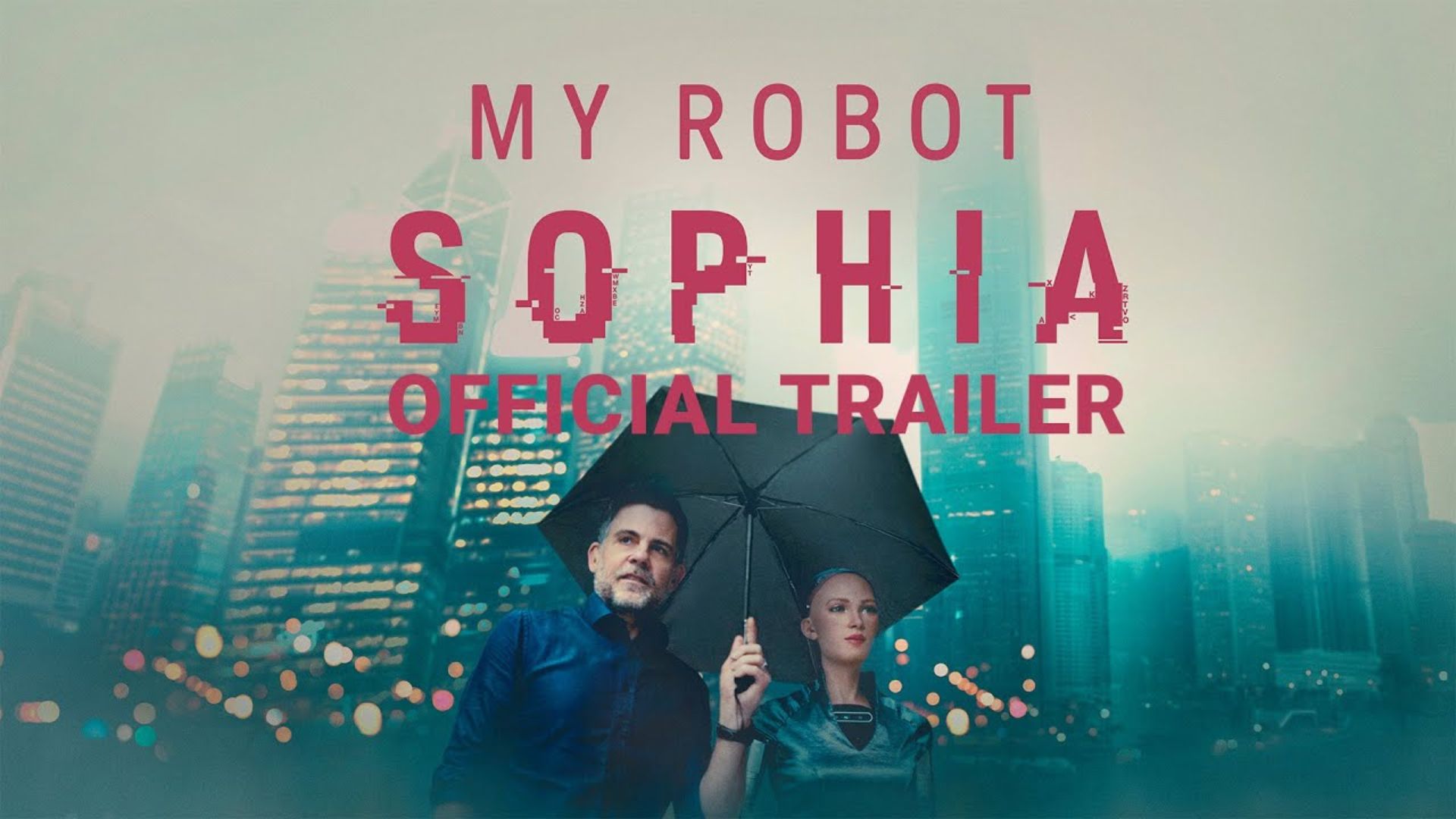 'My Robot Sophia' Trailer Explores the Most Famous Humanoid Robot in ...