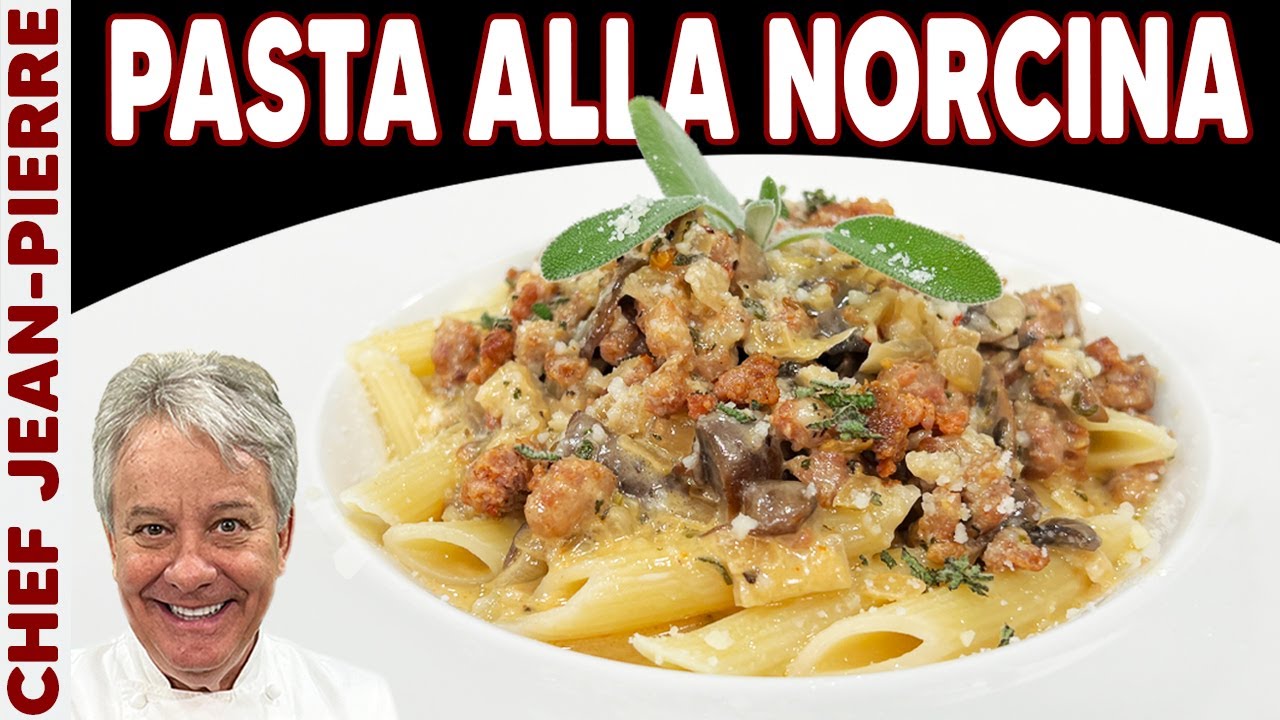 Pasta alla Norcina | Chef Jean-Pierre