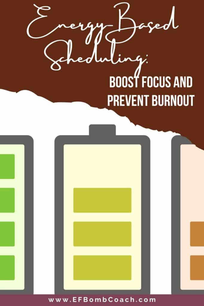Energy-Based Scheduling: Boost Focus and Prevent Burnout