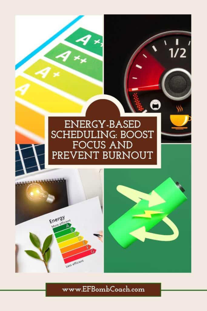 Energy-Based Scheduling: Boost Focus and Prevent Burnout