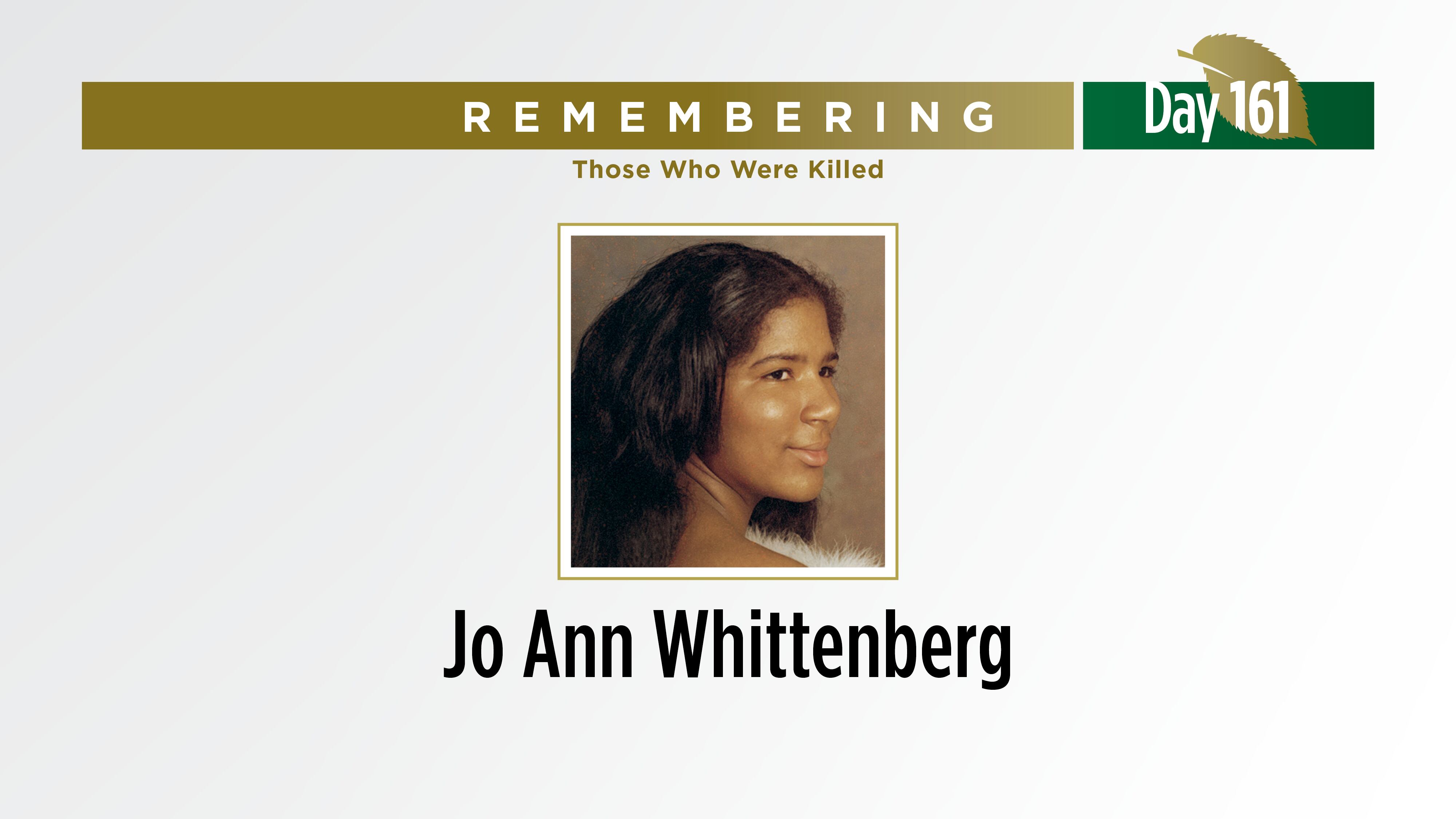 168 Days of Remembrance: Jo Ann Whittenberg