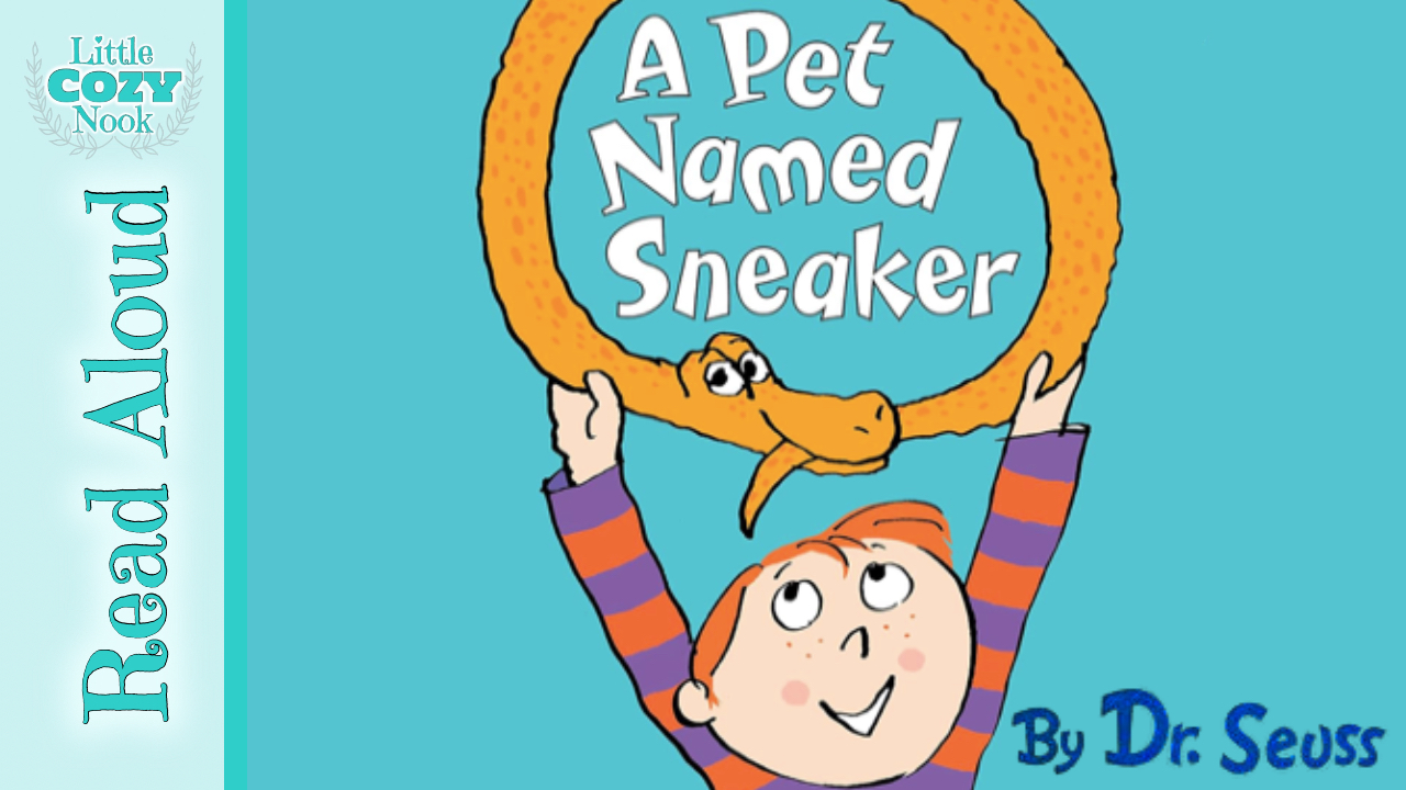 A Pet Named Sneaker READ ALOUD book for kids