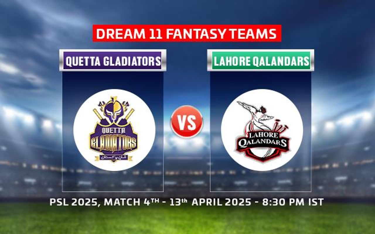 PSL 2025: QUE vs LAH Dream11 Prediction: Quetta Gladiators vs Lahore ...