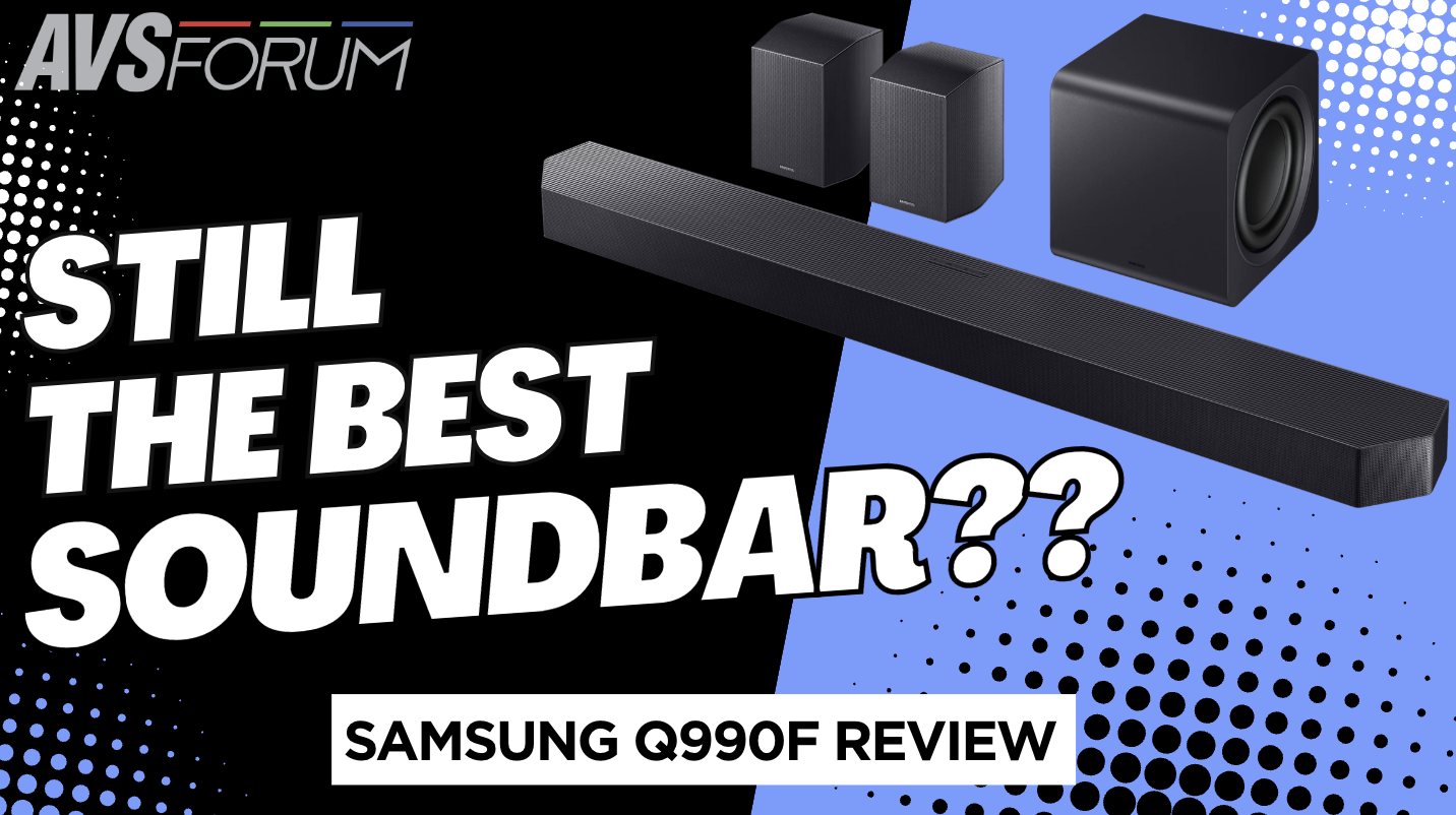 Samsung Soundbar Q990F Review - Another Year, Another Winner
