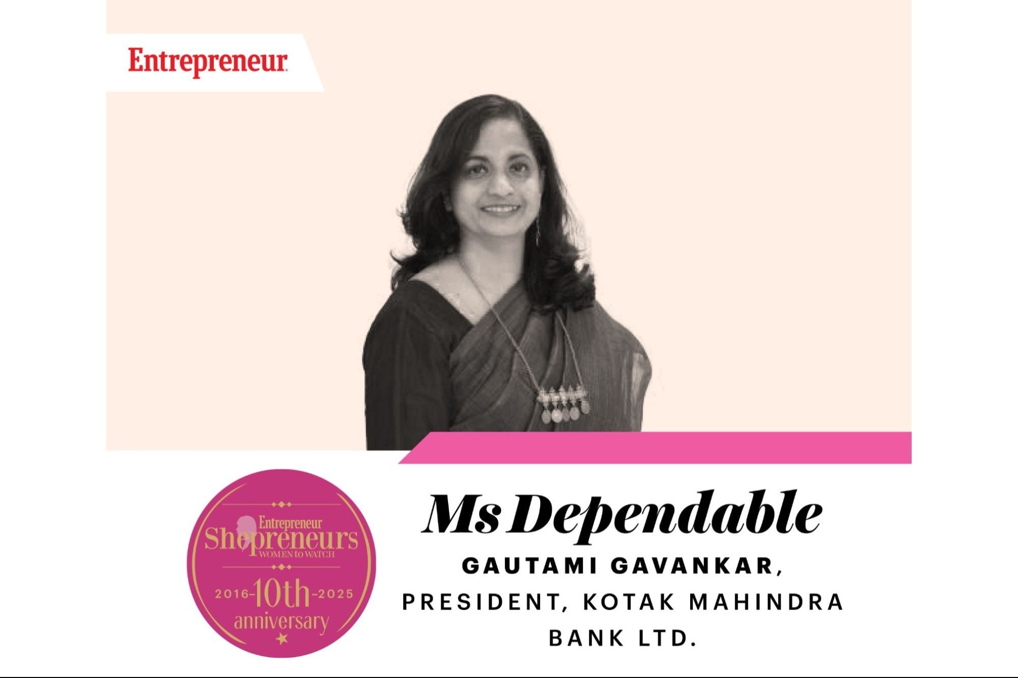 Ms Dependable: Gautami Gavankar, President, Kotak Mahindra Bank Ltd