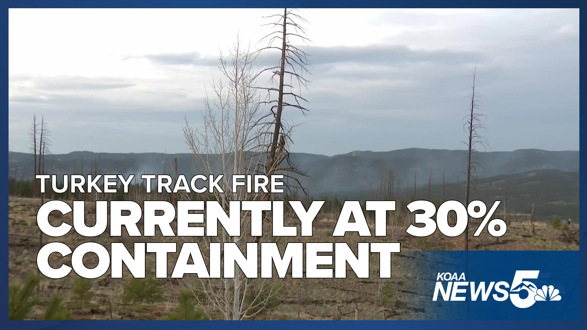 Fire near the Turkey Track Shooting Range is 30% contained, no further ...