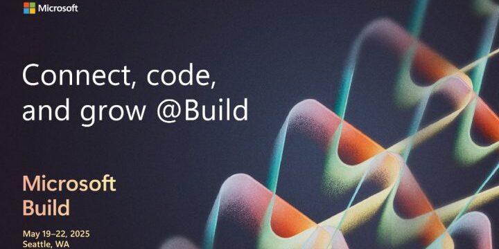 KI und ARM im Fokus: Windows auf der Microsoft BUILD 2025