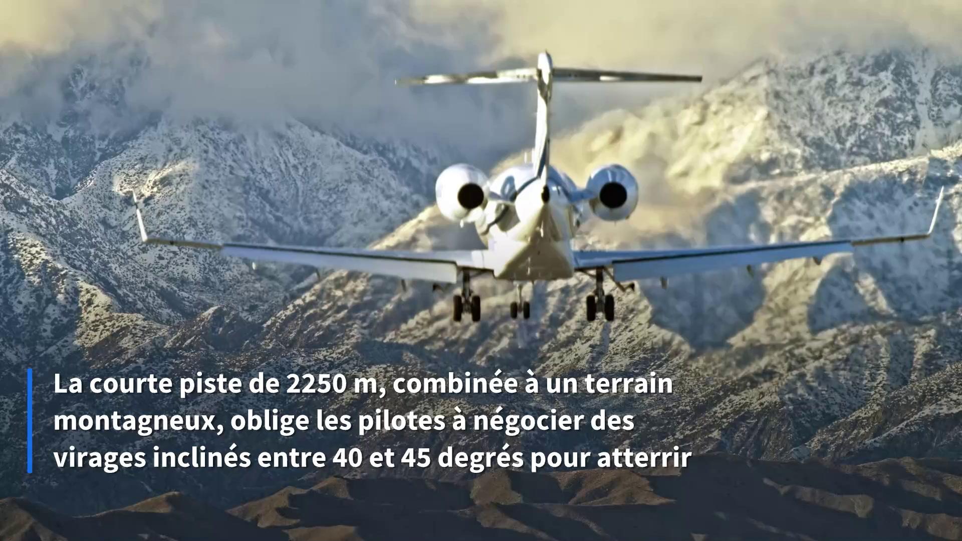 Cet aéroport est si redouté que seuls 50 pilotes dans le monde sont ...
