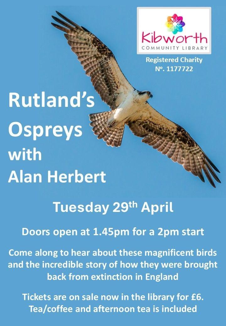 Rutland's Ospreys - A talk by Alan Herbert