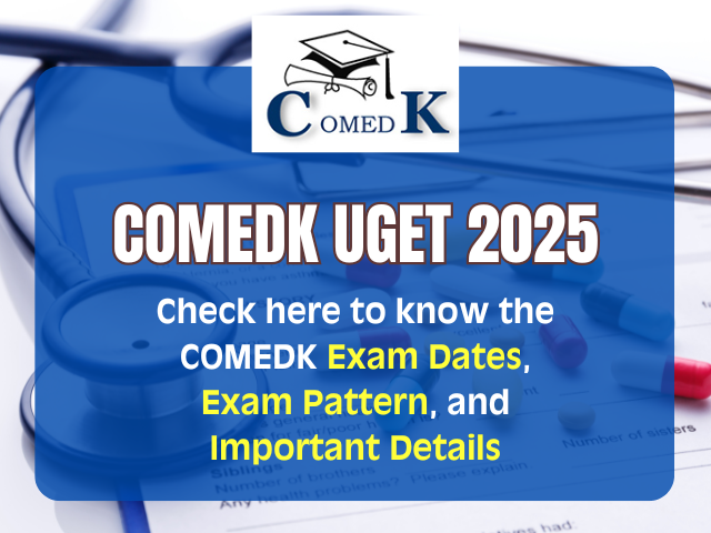 COMEDK UGET 2025: Registration Window Closed, Check Syllabus, Admit ...